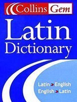 Collins Gem Latin Dictionary: Second Edition (Collins Language ...