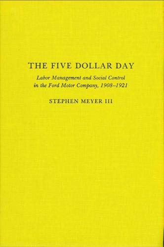 Amazon.com: The Five Dollar Day: Labor Management and Social Control in ...