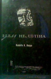 Bless Me, Ultima: Rudolfo Anaya: Amazon.com: Books