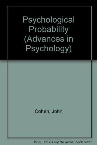 Psychological probability;: Or, The art of doubt (Advances in ...