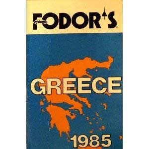 FD Greece 1985: Fodor's Travel Publications Inc.: 9780679011170: Amazon ...