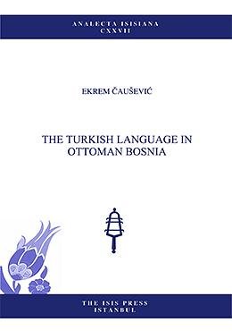 The Turkish Language in Ottoman Bosnia | Amazon.com.br