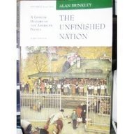 The Unfinished Nation: A Concise History of the American People, Volume ...