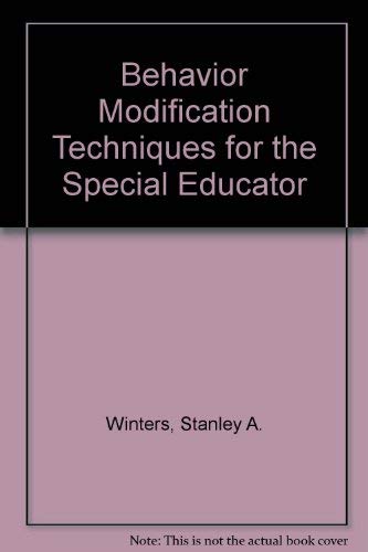 Buy Behavior Modification Techniques For The Special Educator Book