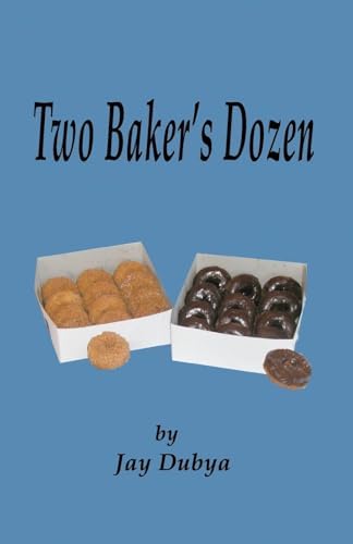 Two Baker's Dozen : Dubya, Jay: Amazon.co.za: Books