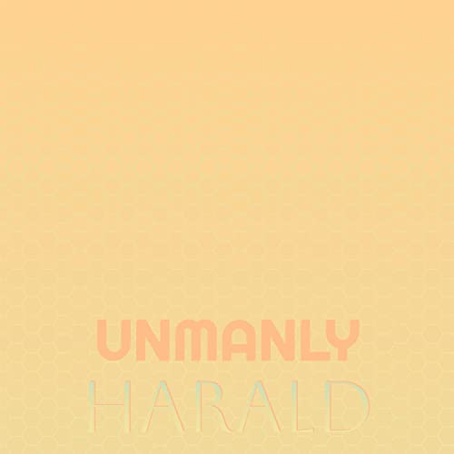 Écouter Unmanly Harald de VARIOUS ARTISTS sur Amazon Music Unlimited