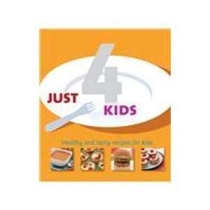 Just 4 Kids (Just…): Parragon Books: 9781407533919: Amazon.com: Books