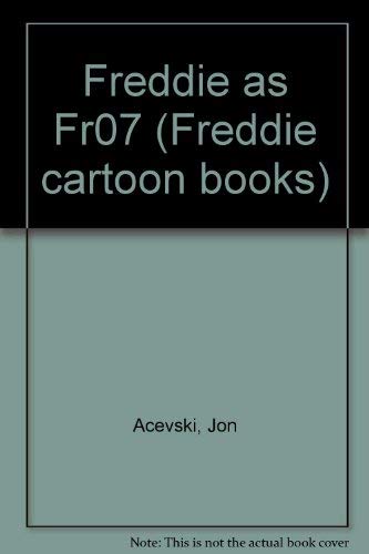 Freddie as FR07 (Freddie Cartoon Books): Jon Acevski: 9780356201122 ...