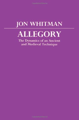 Allegory: The Dynamics of an Ancient and Medieval Technique: Whitman ...