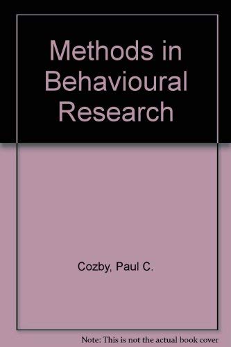 Methods in behavioral research: Cozby, Paul C: 9780874846836: Amazon.com: Books