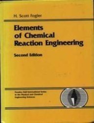 Elements of Chemical Reaction Engineering: Amazon.co.uk: Fogler, H ...