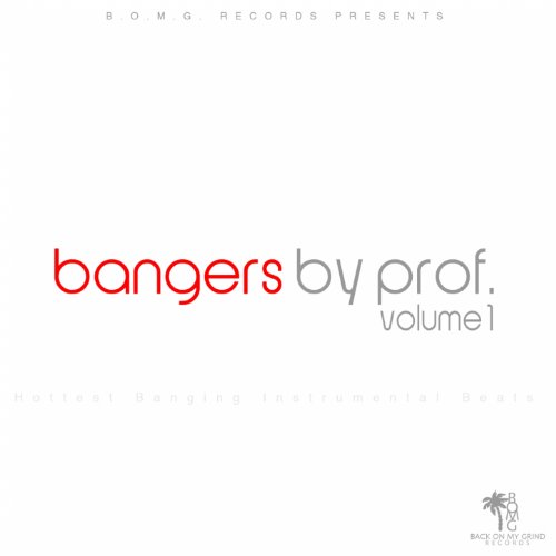 Spiele Bangers By Prof., Vol. 1 (Hottest Banging Instrumental Beats ...