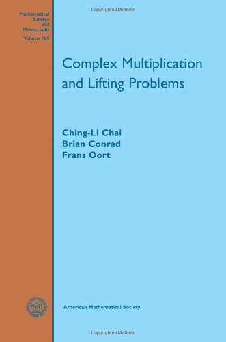 Amazon | Complex Multiplication and Lifting Problems (Mathematical Surveys and Monographs, 195 ...