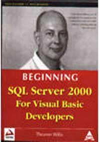 Buy Beginning SQL Server 2000 for Visual Basic Developers Book Online at Low Prices in India ...