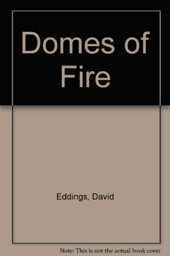 Domes of Fire: Eddings, David: 9780517128558: Amazon.com: Books