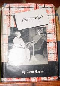 Mrs. Carlyle: A Historical Play: Hughes, Glenn: Amazon.com: Books