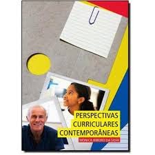 perspectivas curriculares contemporaneas monica ribeiro da Ed. 2011 ...