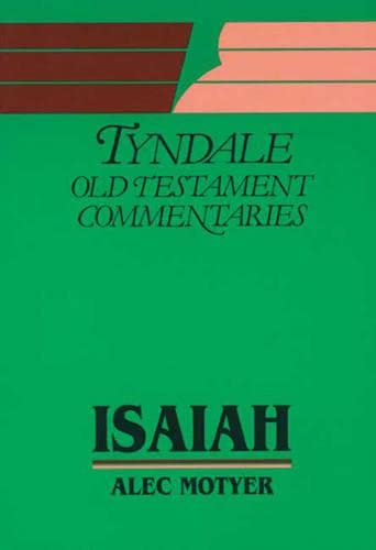 Isaiah: An Introduction and Commentary (Tyndale Old Testament ...