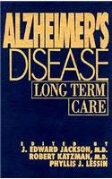 Amazon | Alzheimer's Disease: Long-term Care | Jackson, J. Edward ...