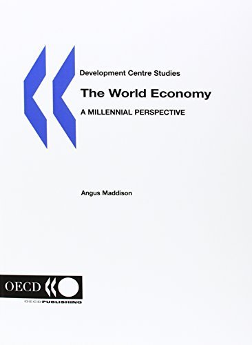 The World Economy: A Millennial Perspective (Development Centre Studies ...