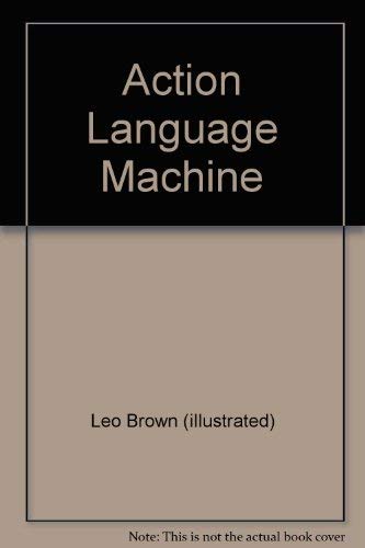 Action Language Machine: Leo Brown (illustrated): 9781855651463: Amazon ...