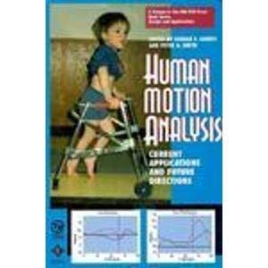 Human Motion Analysis: Current Applications and Future Directions (Tab ...