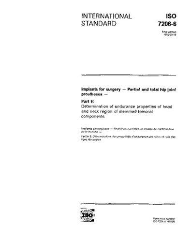 ISO 7206-6:1992, Implants for surgery - Partial and total hip joint ...
