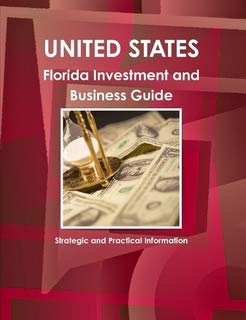 Florida Investment & Business Guide: International Business ...