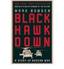 Black Hawk Down Publisher: Grove Press: Mark Bowden: 0051488013952 ...