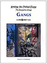 Gangs (Writing the Critical Essay): Friedman, Lauri S: 9780737745634 ...