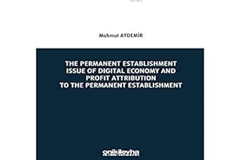 The Permanent Establishment Issue Of Digital Economy And Profit ...