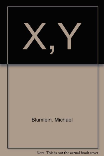 X, Y by Michael Blumlein (1993-10-02): Amazon.com: Books