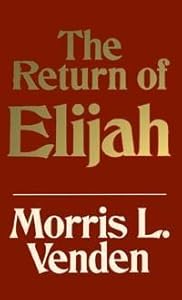 9780816304530: The return of Elijah | BookScouter.com