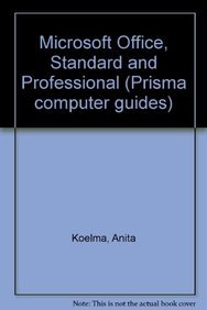 Microsoft Office, Standard and Professional (Prisma Computer Guides ...