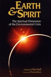 Earth & Spirit - Spiritual Dimension Of The Environmental Crisis ...