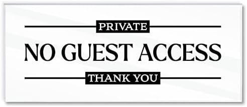 Amazon.com: Acrylic 2.5x6 No Guest Access Sign, Private Door Sign, No ...