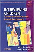 Amazon.com: Interviewing Children: A Guide for Child Care and Forensic ...