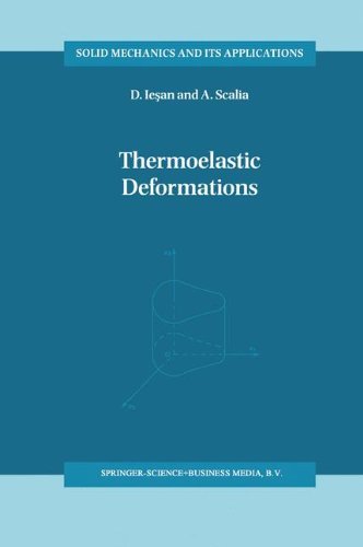 Thermoelastic Deformations (Solid Mechanics and Its Applications Book ...