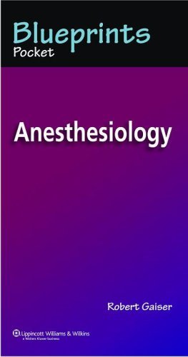 By Robert R. Gaiser - Blueprints Pocket: Anesthesiology: 1st (first ...