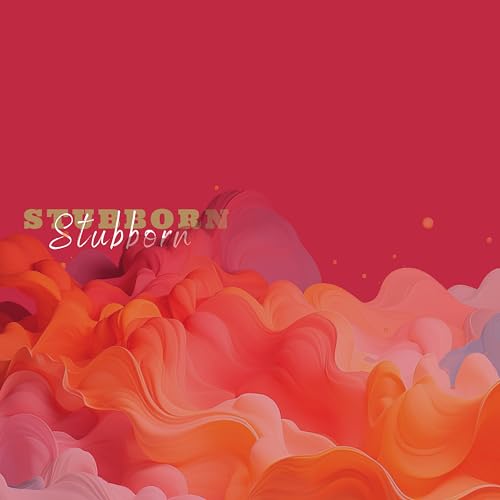 Écouter Stubborn par Werewolf Beatz sur Amazon Music Unlimited