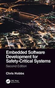 Buy Embedded Software Development for Safety-Critical Systems, Second ...