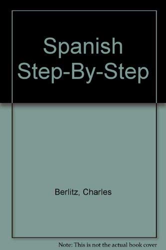 Spanish Step-By-Step (English and Spanish Edition): Berlitz, Charles ...