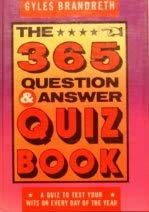 The 365 Question & Answer Quiz Book: Brandreth, Giles.: 9781850512059 ...