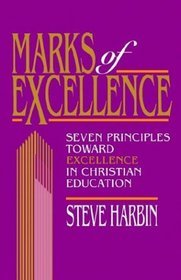 Marks of Excellence: Harbin, Steve: 9780805423228: Amazon.com: Books