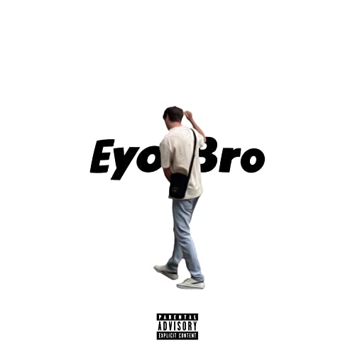 Écouter Eyo Bro par Lio feat. trabbey sur Amazon Music Unlimited