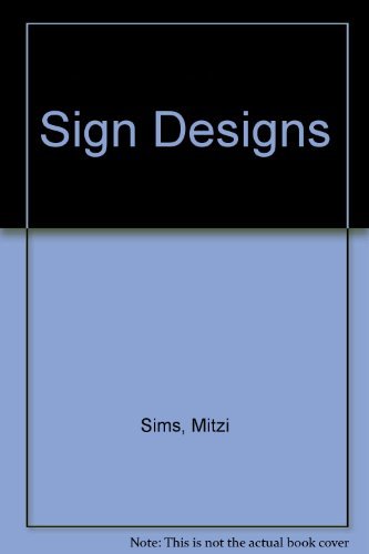 Sign Designs: Mitzi Sims: 9780500236185: Amazon.com: Books