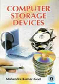 Computer Storage Devices: Mahendra K Goel: 9788178804842: Amazon.com: Books