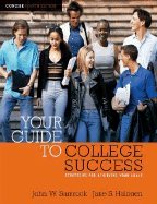 Your Guide to College Success, Concise 4TH EDITION: unknown author ...