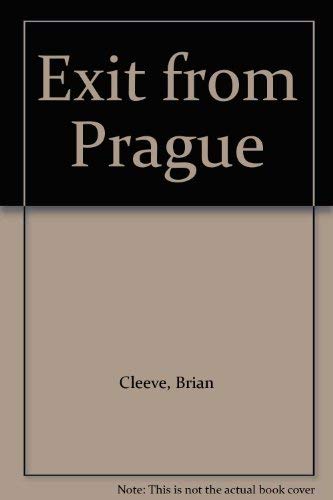 Exit from Prague: Cleeve, Brian: 9780552084970: Amazon.com: Books