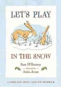 Amazon.com: Let's Play In The Snow: 9780763641085: Sam McBratney,Anita ...